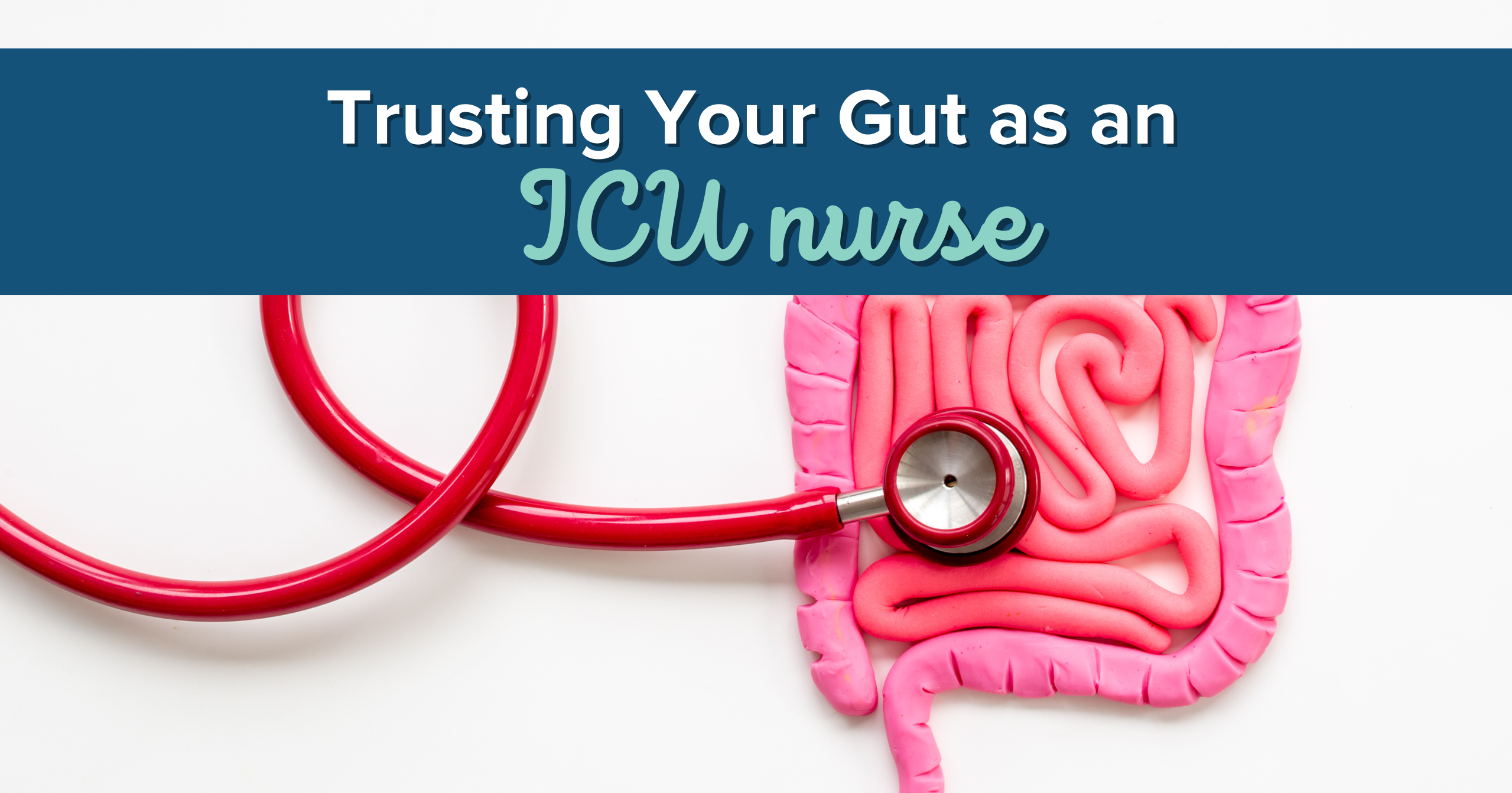 Learning to “Trust Your Gut” as an ICU Nurse - ISeeU_Nurse with Sarah Vance